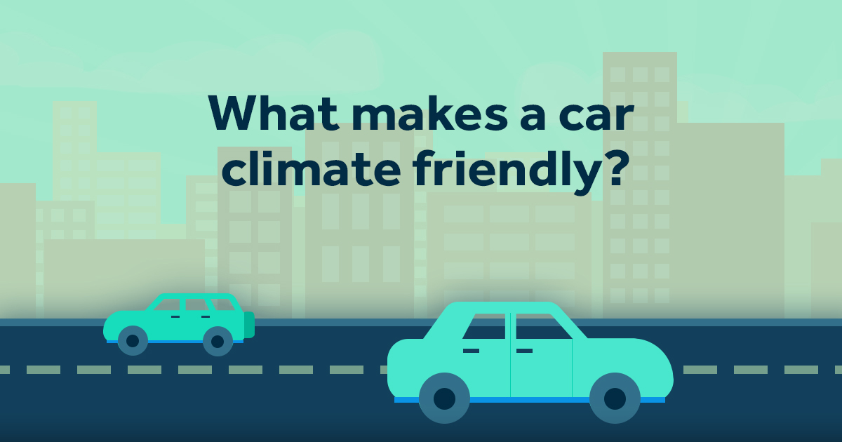 What Makes a Car Climate Friendly?